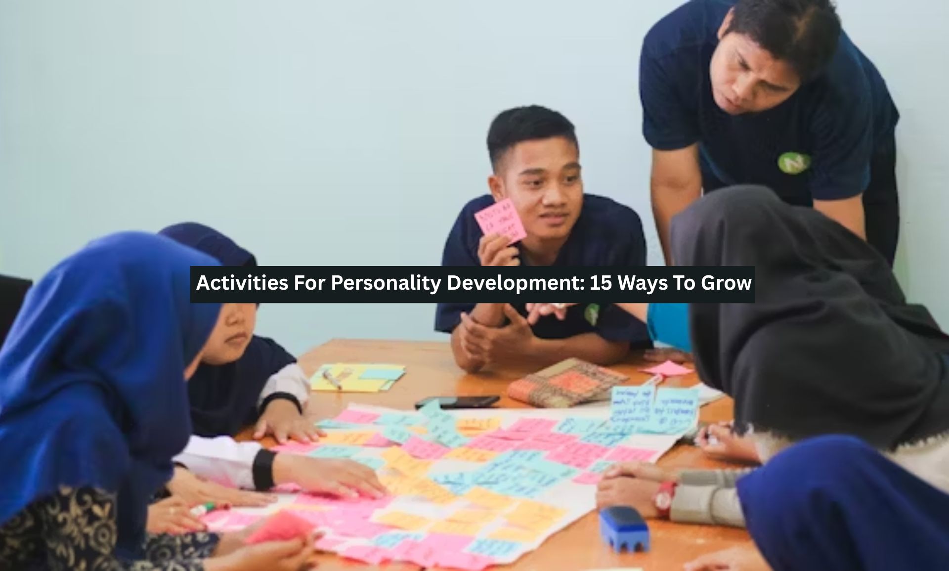 Activities For Personality Development: 15 Ways To Grow - Join Dream Job